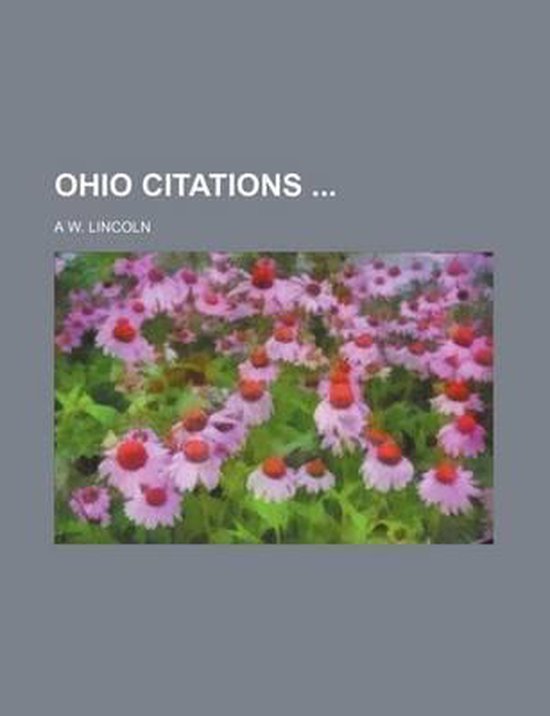 Ohio Citations, A W Lincoln | 9781130195774 | Boeken | bol.com