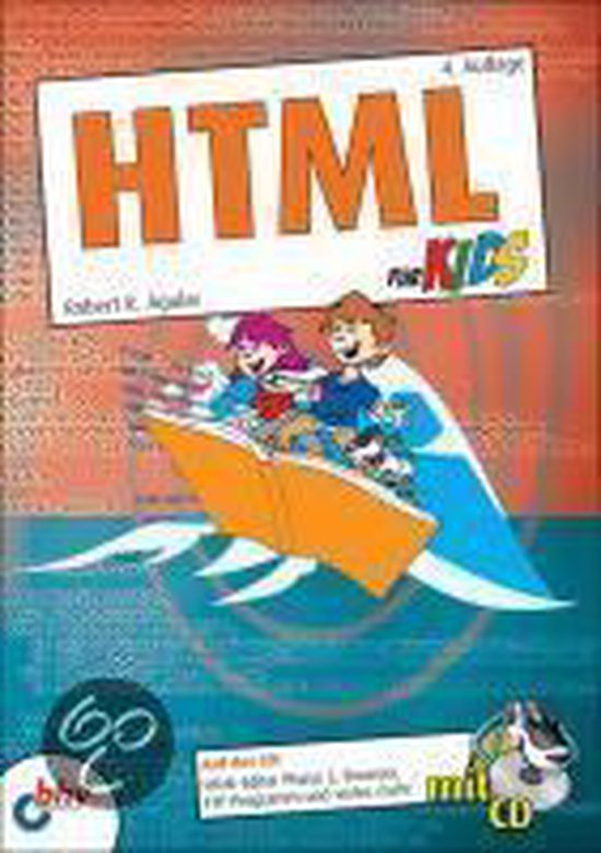 HTML für Kids, Robert R. Agular | 9783826686726 | Boeken | bol.com