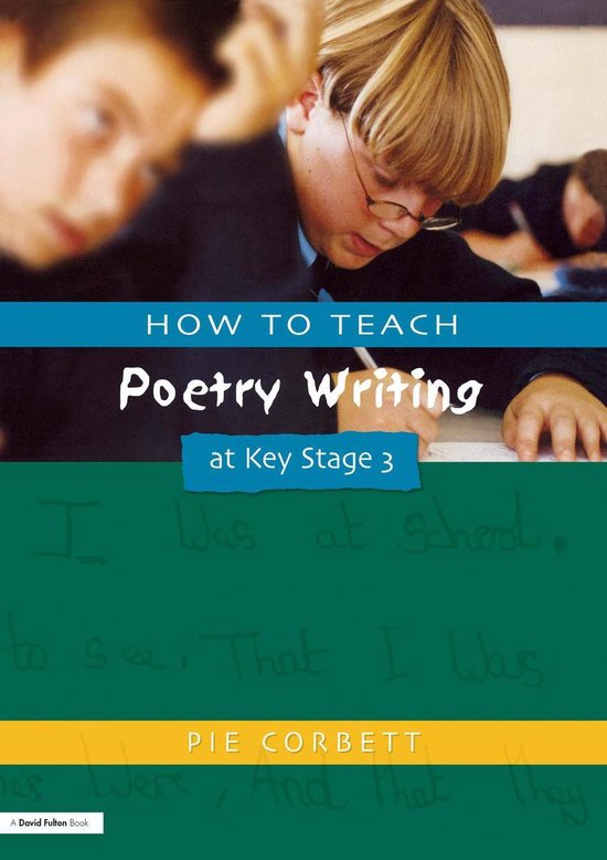 How to Teach Poetry Writing at Key Stage 3 (ebook), Pie Corbett ...
