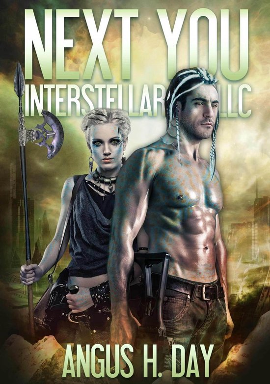 Next You 2 - Next You Interstellar, LLC (ebook), Angus H Day ...