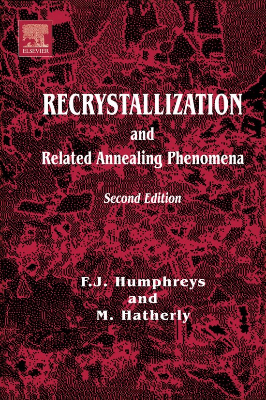 Recrystallization and Related Annealing Phenomena (ebook), Anthony ...