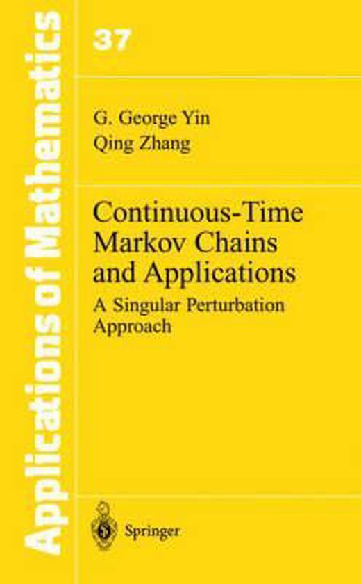 Continuous-Time Markov Chains and Applications | 9780387982441 | George ... Continuous-Time Markov Chains and Applications | 9780387982441 | George ...