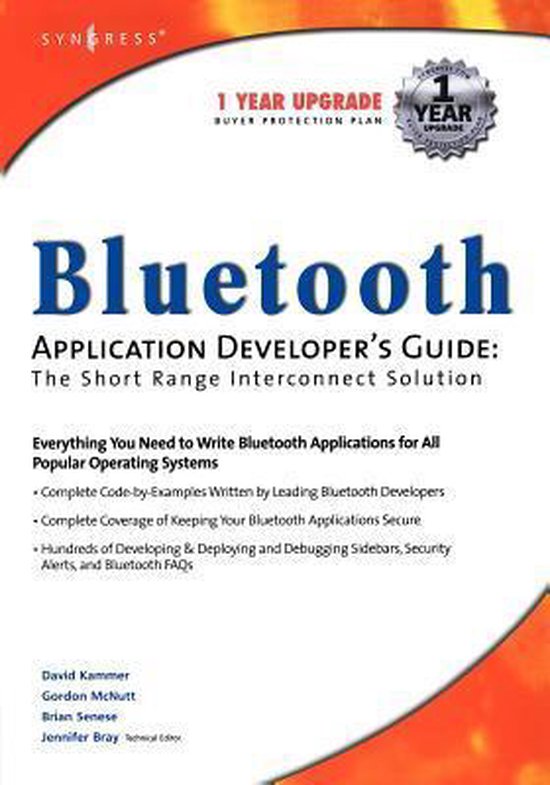 Bluetooth Application Developer's Guide | 9781928994428 | Syngress | Boeken | bol.com