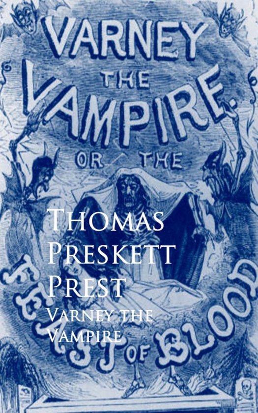 Varney the Vampire (ebook), Thomas Preskett Prest | 9783736408272 ...