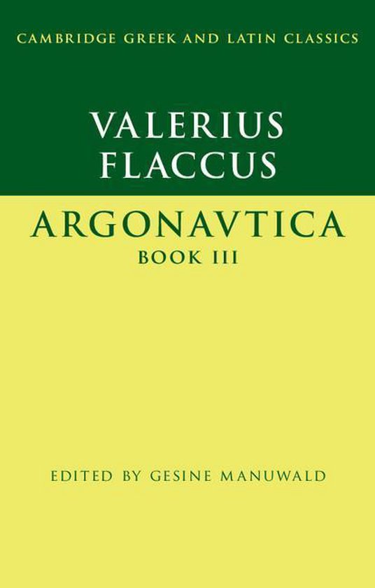 Cambridge Greek and Latin Classics 3 - Valerius Flaccus: Argonautica ...