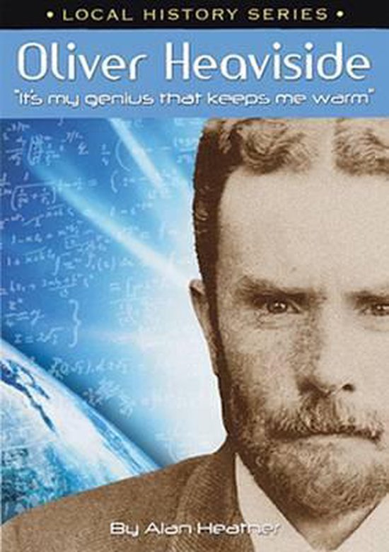 Oliver Heaviside, Alan Heather | 9780954607159 | Boeken | bol.com