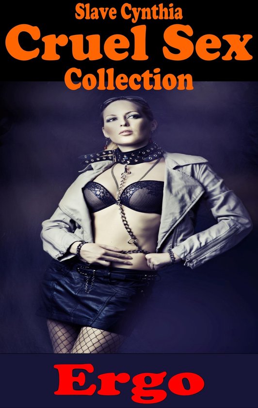 Slave Cynthia Cruel Sex Collection Ebook Ergo 9781301176168 Boeken Bol