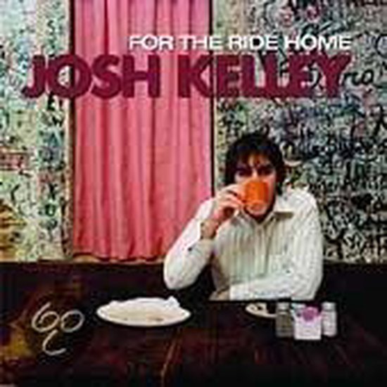 For The Ride Home, Josh Kelley | CD (album) | Muziek | bol