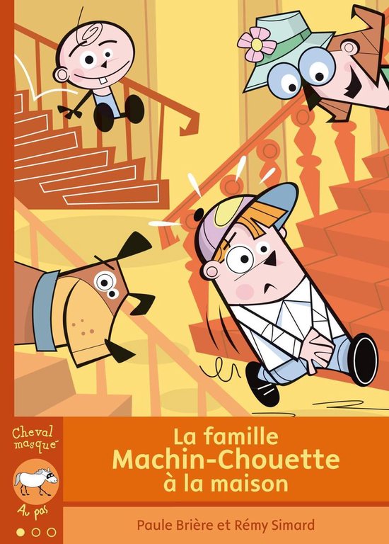 La famille Machin-Chouette à la maison (ebook), Paule Briere | 9782895798972 | Boeken | bol.com