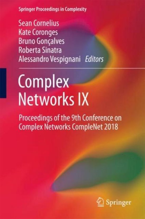 Complex Networks IX | 9783319731971 | Boeken | bol