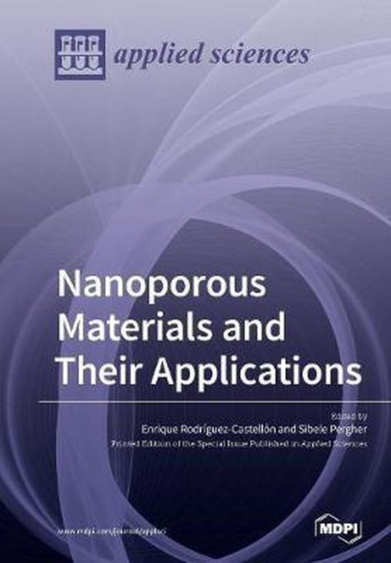 Nanoporous Materials and Their Applications | 9783038979685 | Boeken ...