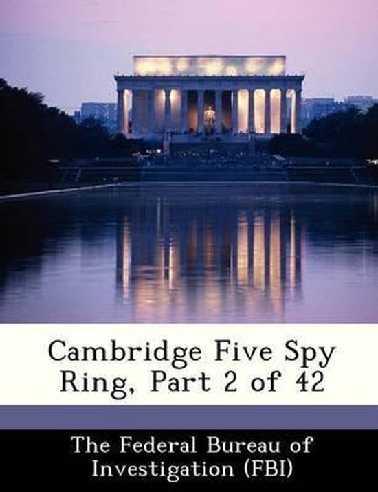 Cambridge Five Spy Ring, Part 2 of 42 | 9781288505388 | Boeken | bol.com
