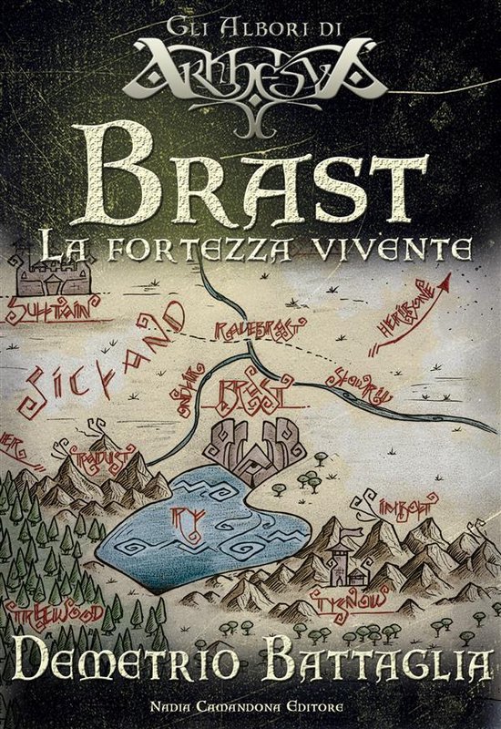 Arkhesya. Gli Albori 1 - Brast (ebook), Demetrio Battaglia ...
