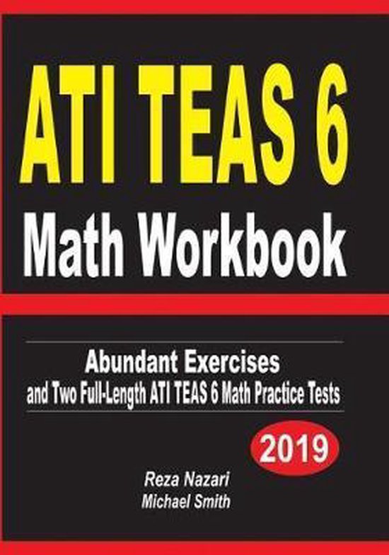 ATI TEAS 6 Math Workbook, Reza Nazari | 9781797046983 | Boeken | bol