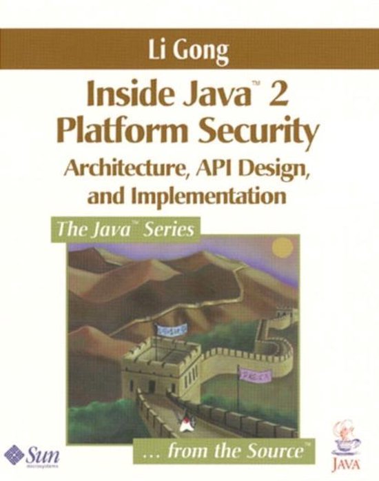 Inside Java 2 Platform Security, Li Gong | 9780201310009 | Boeken | bol.com