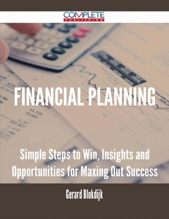 Financial Planning - Simple Steps to Win, Insights and Opportunities ...