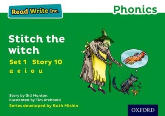 Read Write Inc. Phonics: Green Set 1 Storybook 10 Stitch the Witch ...