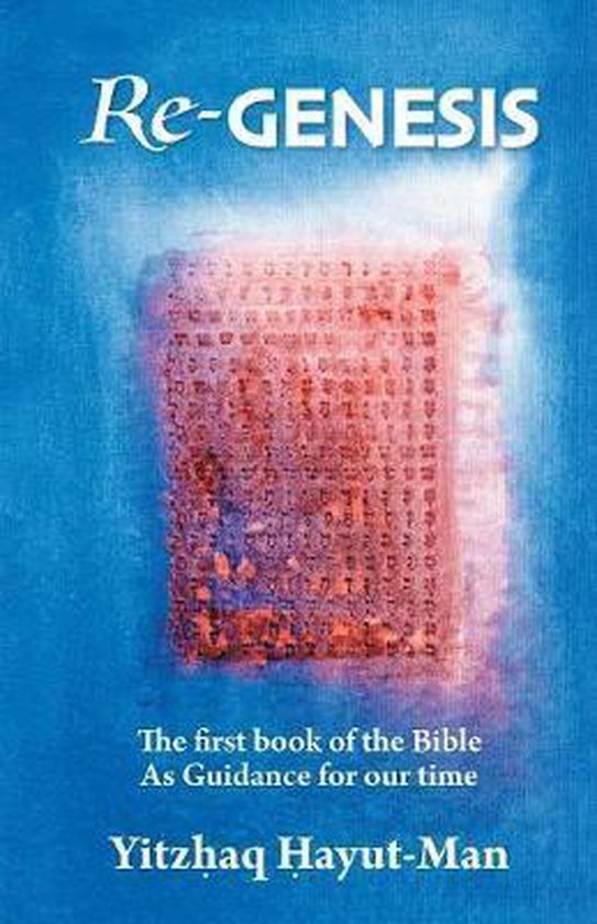 Re-Genesis, Yitzhaq Hayut-Man | 9781543747294 | Boeken | bol