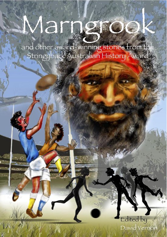 Marngrook and other award-winning stories from the Stringybark ...