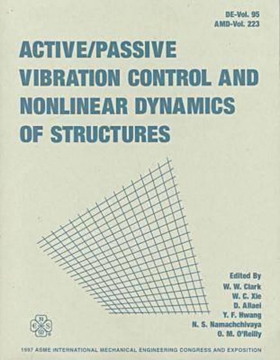 Active/Passive Vibration Control and Nonlinear Dynamics of Structures | 9780791818299... | bol