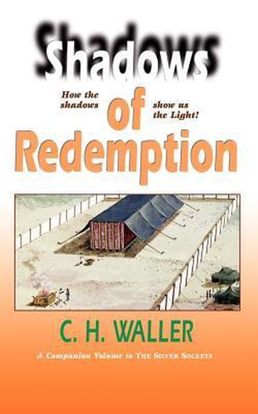 Shadows of Redemption, Charles H. Waller | 9781882701513 | Boeken | bol