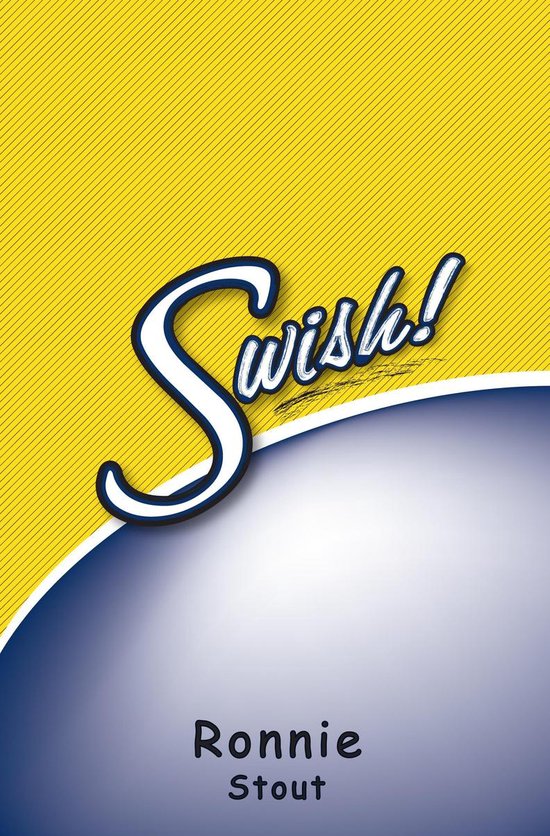 Swish! (ebook), Ronnie Stout | 9781311687777 | Boeken | bol.com
