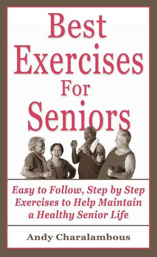 Fit Expert Series - The Best Exercises For Seniors - Step By Step ...