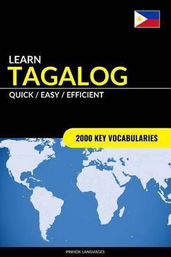 Learn Tagalog - Quick / Easy / Efficient | 9781540332905 | Pinhok ...