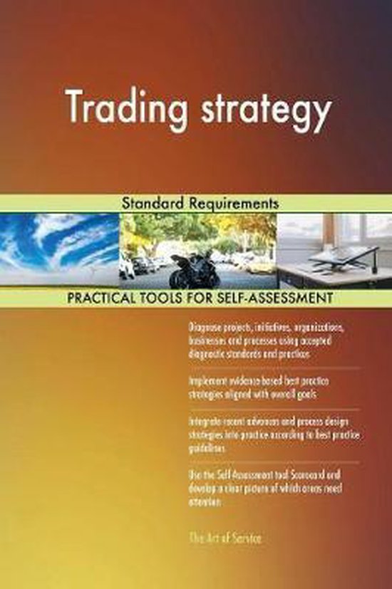 Trading strategy Standard Requirements | 9780655199038 | Gerardus ...
