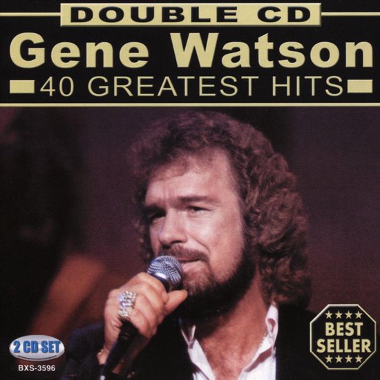 40 Hits, Gene Watson | CD (album) | Muziek | bol