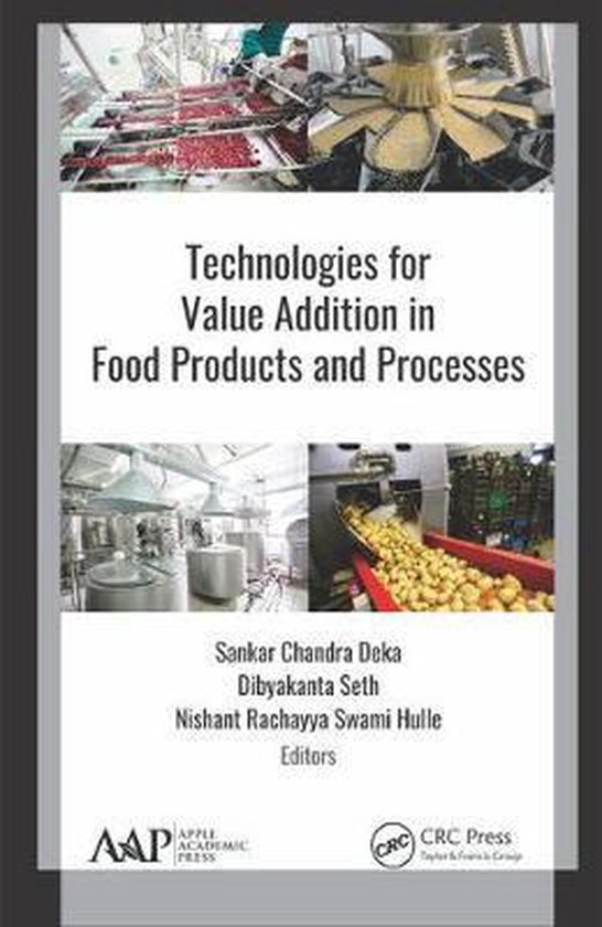 Technologies for Value Addition in Food Products and Processes ...