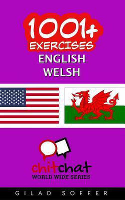 1001+ Exercises English - Welsh | 9781537341521 | Gilad Soffer | Boeken ...