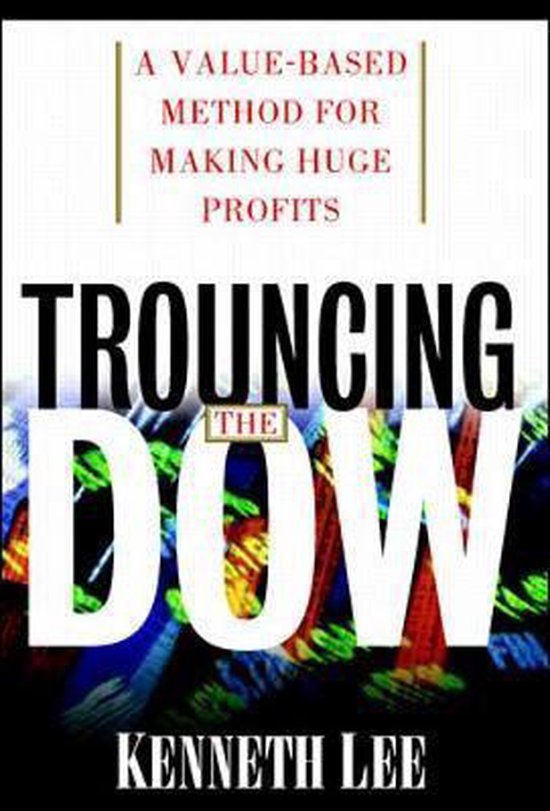 Trouncing the Dow | 9780070383012 | Kenneth Lee | Boeken | bol