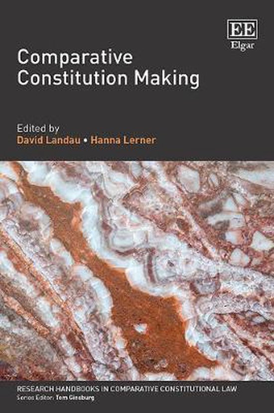 Comparative Constitution Making | 9781785365256 | David Landau | Boeken ...