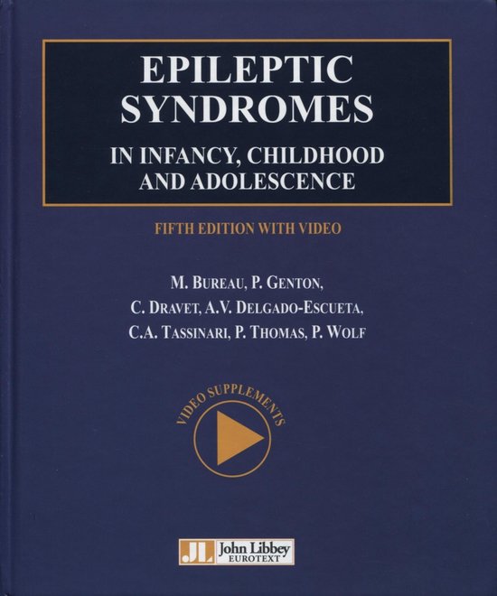 Epileptic syndromes in infancy, childhood and adolescence (ebook), Michelle Bureau |... | bol.com