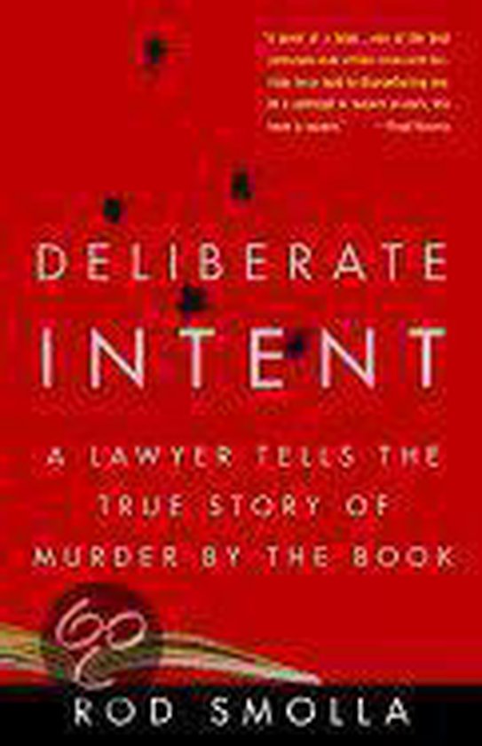Deliberate Intent, Rodney A. Smolla | 9780609805633 | Boeken | bol