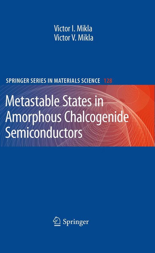 Springer Series in Materials Science 128 - Metastable States in ...