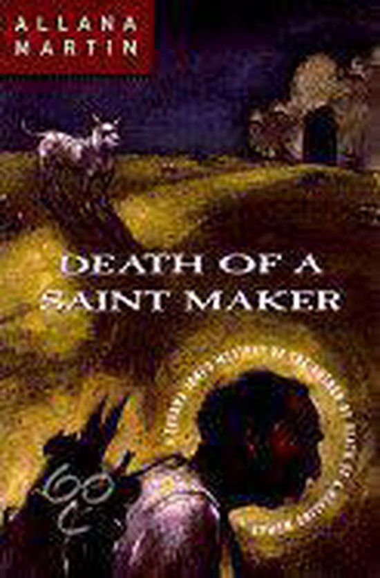 Death of a Saint Maker, Allana Martin | 9780312180836 | Boeken | bol.com