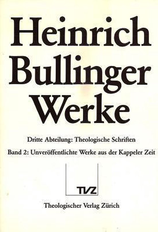 Bullinger, Heinrich: Werke, Heinrich Bullinger | 9783290100001 | Boeken ...