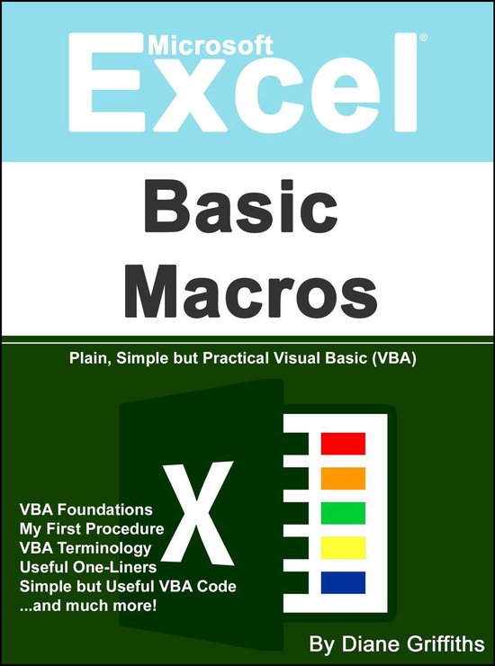 Microsoft Excel Basic Macros (ebook), Diane Griffiths | 9781370360536 ...