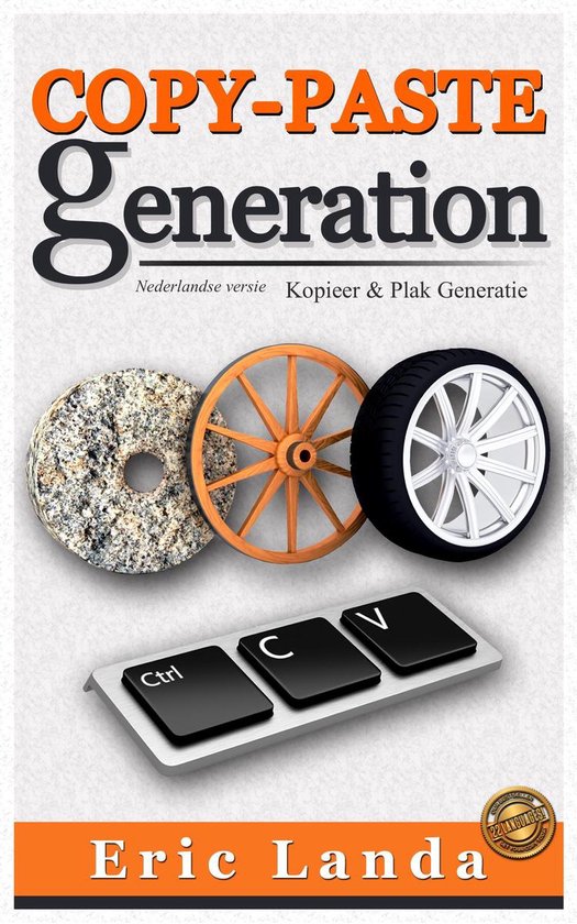 Copy-Paste Generation, Kopieer en Plak Generatie, Dutch version (ebook ...