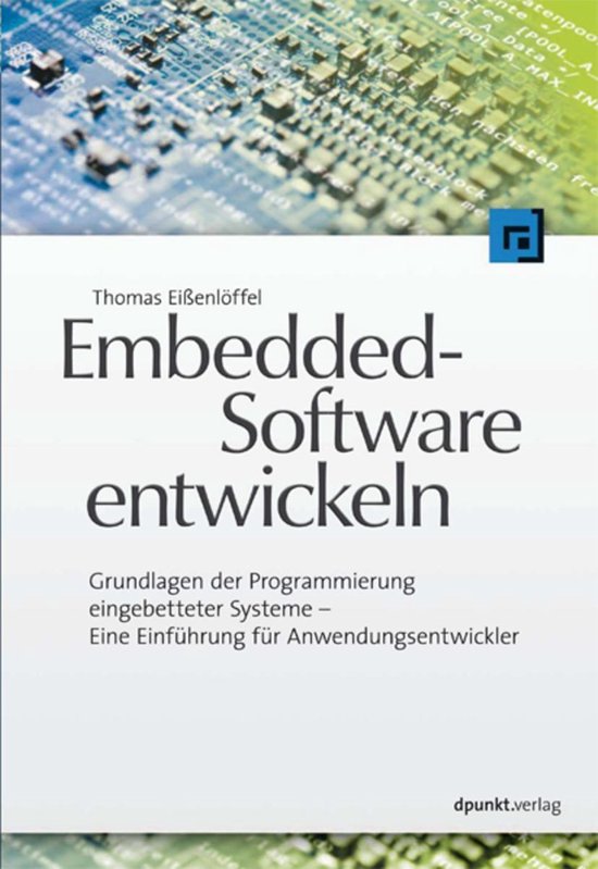 Embedded-Software entwickeln (ebook), Thomas Eißenlöffel ...