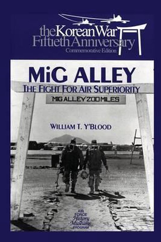 MIG Alley, Air Force History And Museums Program | 9781477549827 ...