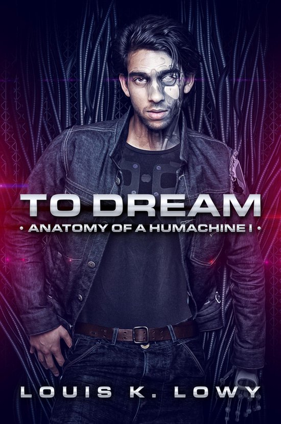 Anatomy of a Humachine - To Dream (ebook), Louis K Lowy | 9781925496093 ...