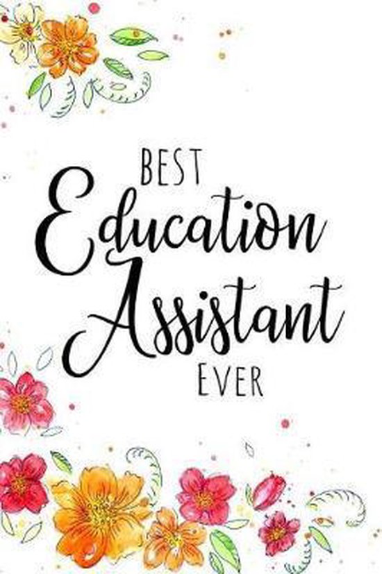 Best Education Assistant Ever | 9781793200914 | Xangelle Creations ...