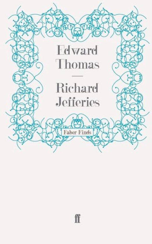 Richard Jefferies, Edward Thomas | 9780571247707 | Boeken | bol.com