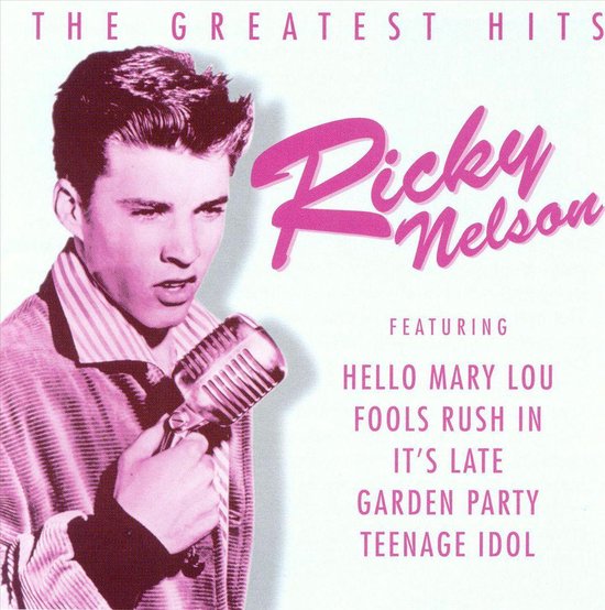 Greatest Hits, Ricky Nelson | CD (album) | Muziek | bol.com