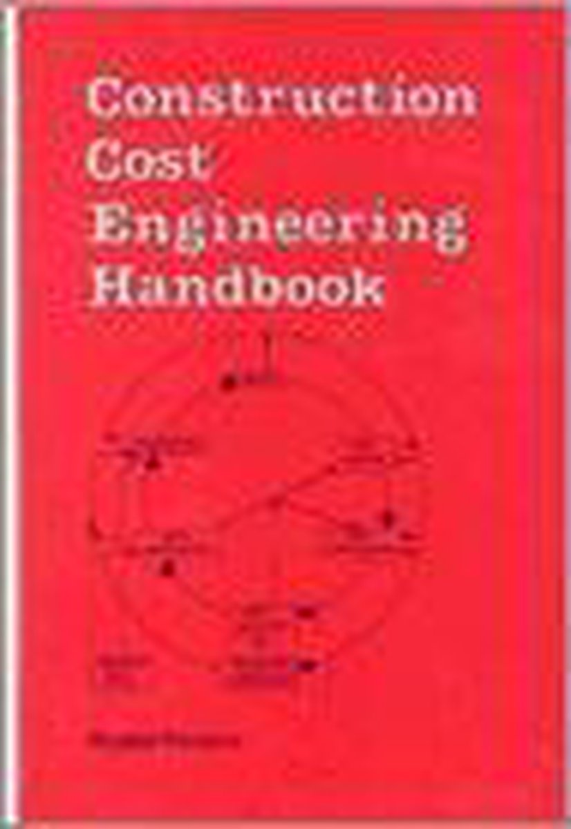 Cost Engineering- Construction Cost Engineering Handbook, Anghel Patrascu |... | bol