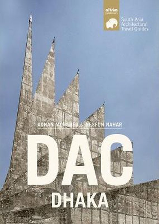 DAC Dhaka, Adnan Morshed | 9788494234224 | Boeken | bol.com