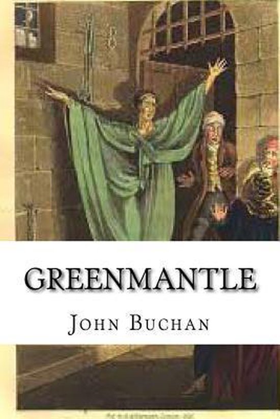 Greenmantle, John Buchan | 9781541125902 | Boeken | bol.com